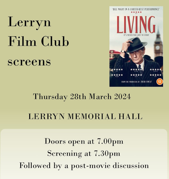 Lerryn Film Club: screening of Living : Lostwithiel